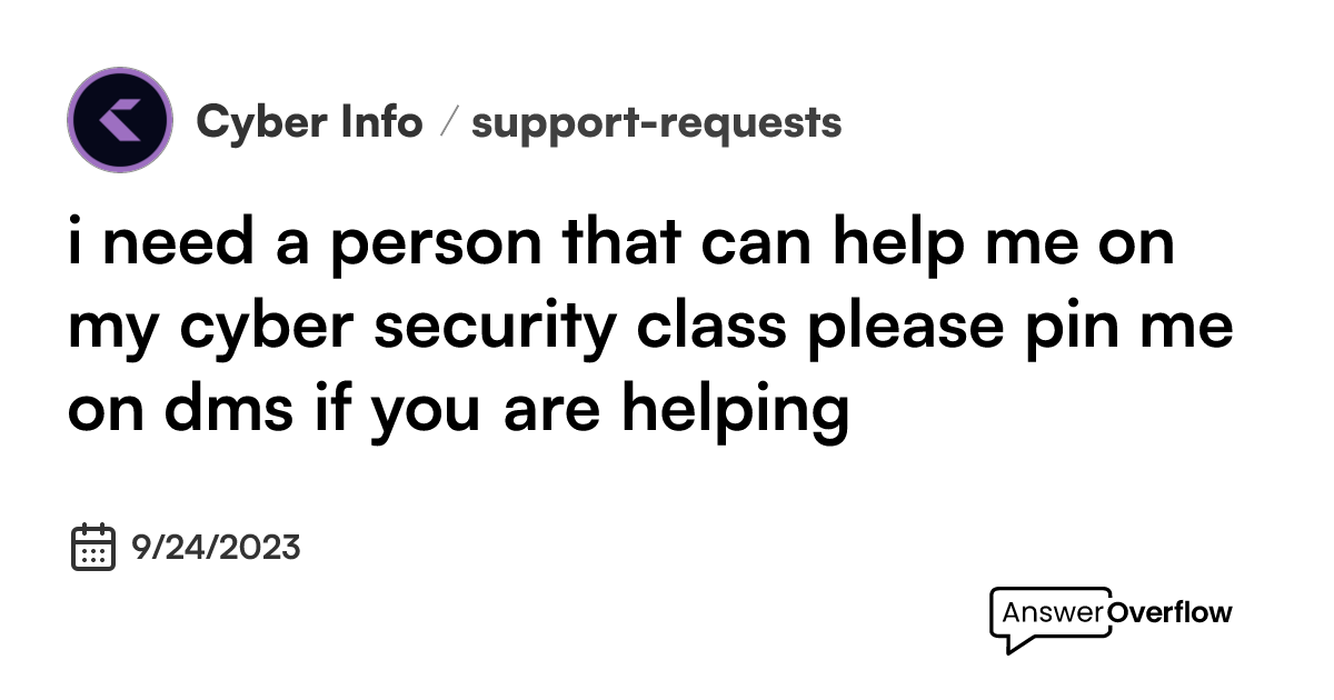 i need a person that can help me on my cyber security class please pin ...